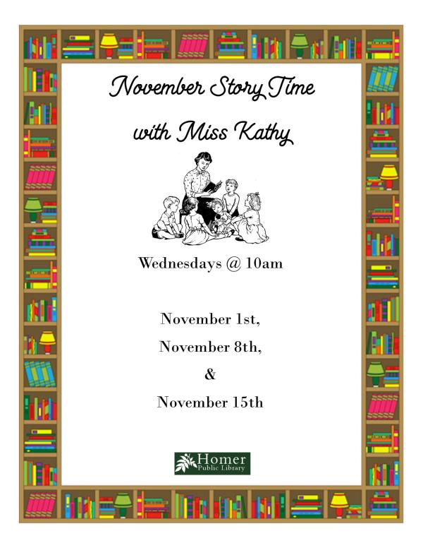 November Story Time with Miss Kathy | Homer Public Library
